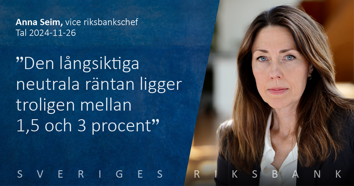 Anna Seim: Riksbankens nya bedömning av den neutrala räntan på lång ...